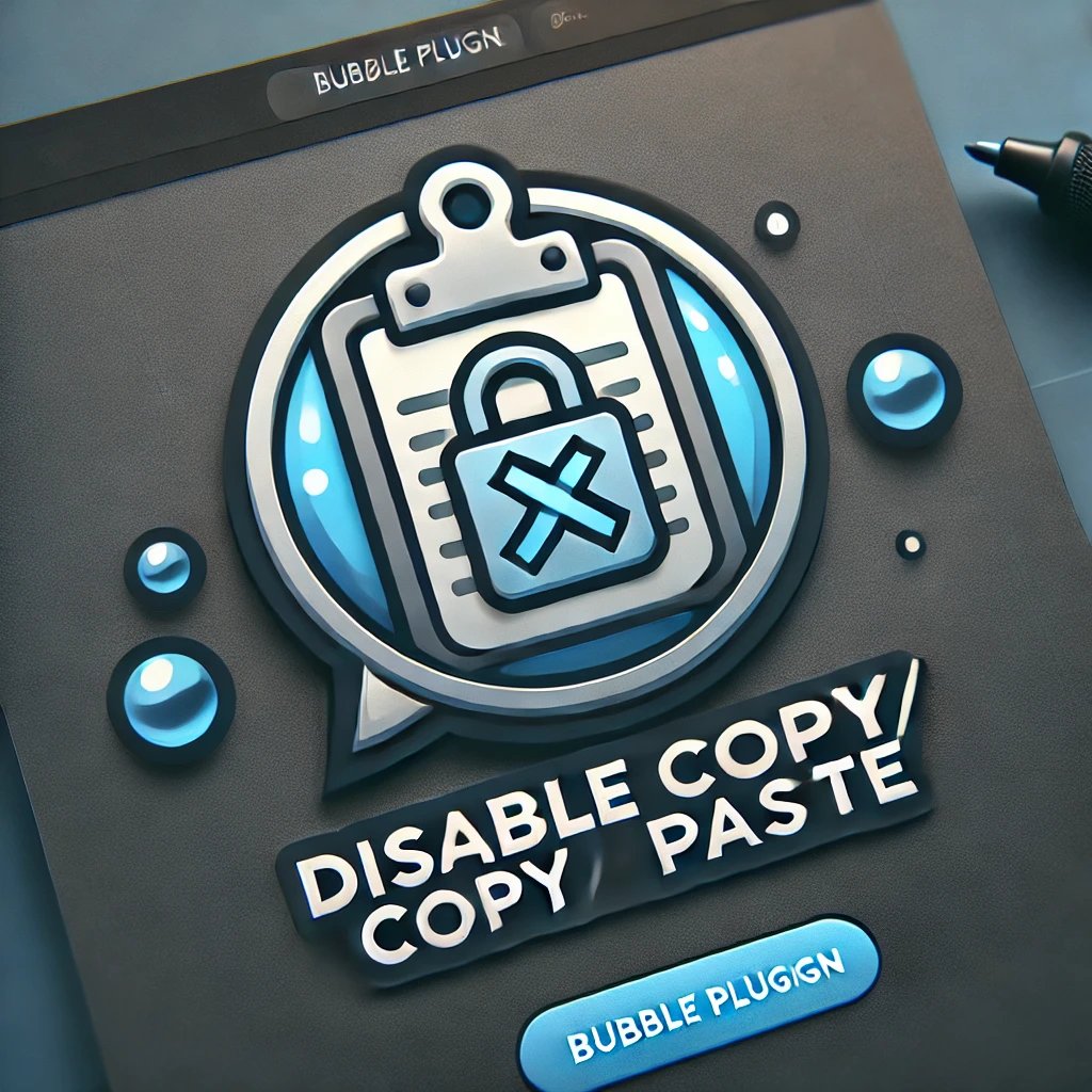 Disable Copy Paste Plugin | Bubble